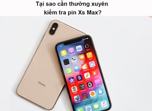 Chia sẻ cách test pin Xs Max, pin iPhone có bị chai không?