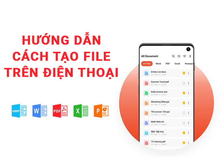 Các cách tạo file trên điện thoại dễ dàng trên mọi điện thoại