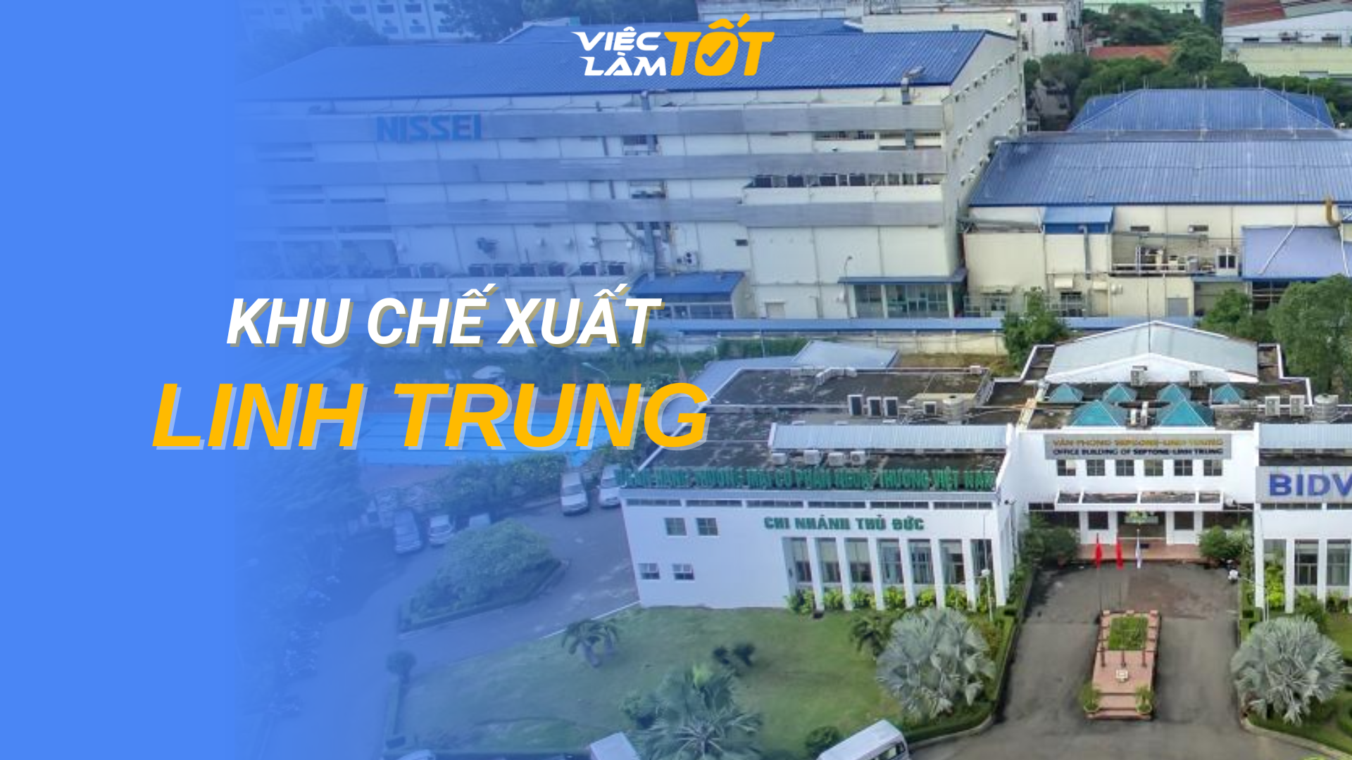 Khu Chế Xuất Linh Trung - Tổng quan việc làm 05/2026