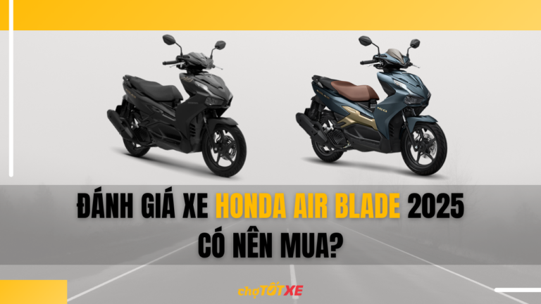 Đánh giá chi tiết xe Honda Air Blade 2025? Có nên mua?